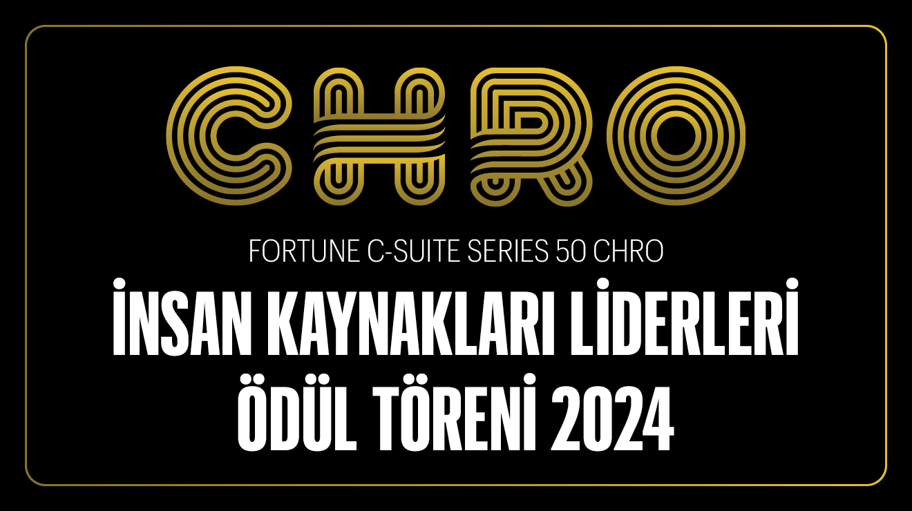 Fortune C-Suite Series 50 CHRO Ödül Töreni ve Zirvesi Gerçekleşti ...